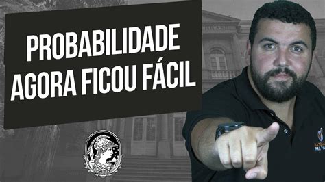 Raciocínio Lógico Para Ufrj Dica 13 Probabilidade Agora Ficou Fácil