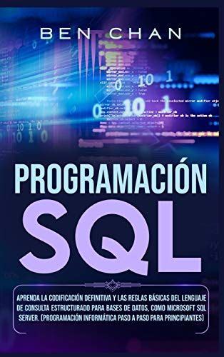 Sql Programming Learn The Ultimate Coding Basic Rules Of The Structured Query Language For