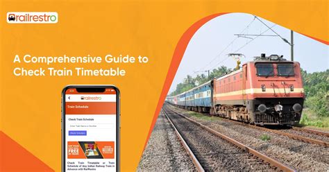 A Comprehensive Guide To Check Train Timetable