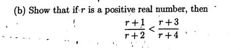 Solved B Show That If R Is A Positive Real Number Then R Chegg