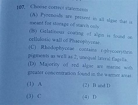 Choose Correct Statements A Pyrenoids Are Present In All Algae That Is
