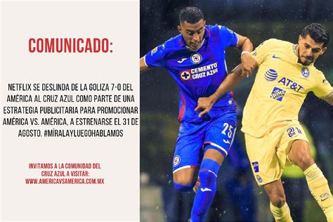 Netflix se burla de la goliza 7 0 en el América contra Cruz Azul