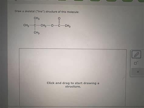 Draw A Skeletal Line Structure Of This Chegg