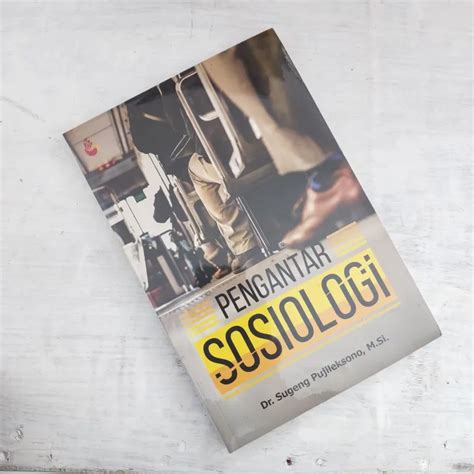 Buku PENGANTAR SOSIOLOGI Dr Sugeng Pujileksono MSi INTRANS PUBLISHING Lazada Indonesia