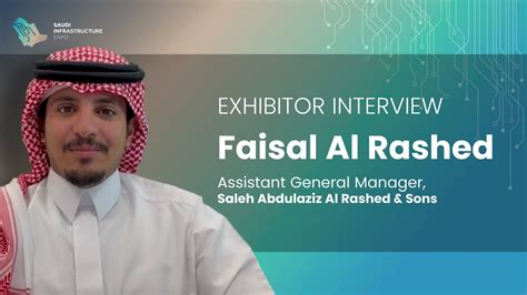 Exhibitor Interview Faisal Al Rashed Assistant General Manager Saleh