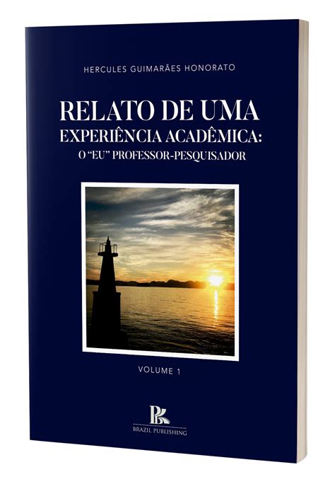 Relato de uma experiência acadêmica o Eu professor pesquisador