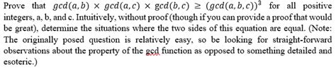 solved prove that gcd a b ×gcd a c ×gcd b c ≥ gcd a b c 3