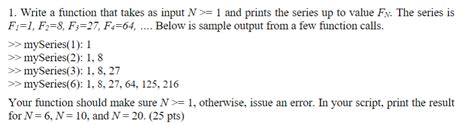 Solved Write A Function That Takes As Input N And Chegg
