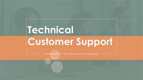 Technical Customer Support PowerPoint Templates Slides And Graphics