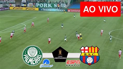 PALMEIRAS X BARCELONA DE GUAYAQUIL AO VIVO IMAGENS LIBERTADORES