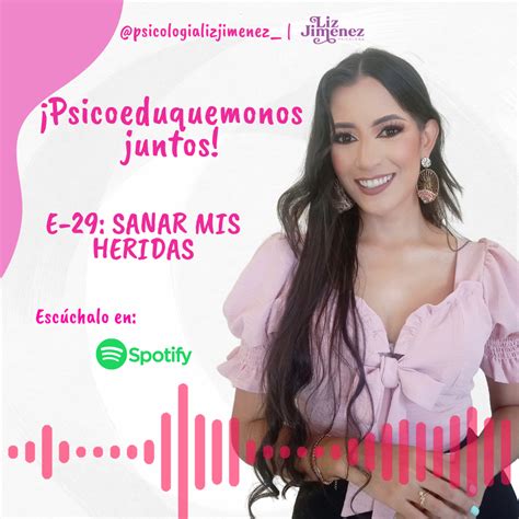 Sanar Mis Heridas ¡psicoeduquemonos Juntos Podcast Podtail