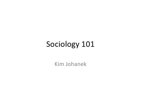 Sociology 101 Chapter 1