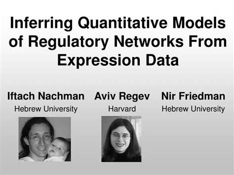 Ppt Inferring Quantitative Models Of Regulatory Networks From Expression Data Powerpoint