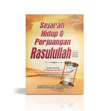 Jual Buku Sejarah Hidup Dan Perjuangan Rasulullah Shopee Indonesia