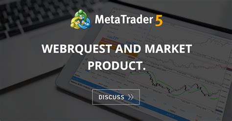 Webrquest And Market Product Best Ea General Mql5 Programming Forum
