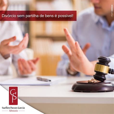 Divórcio Sem Partilha De Bens Existe