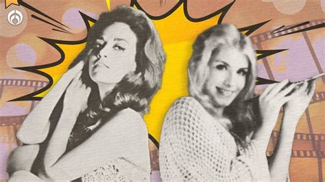 Cine De Ficheras Las Dos Actrices Y ‘sex Symbols Que Llegaron A Los