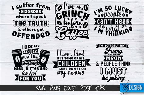 Coffee Mug Quotes Svg Bundle Coffee Svg Design Funny Quotes By Fly