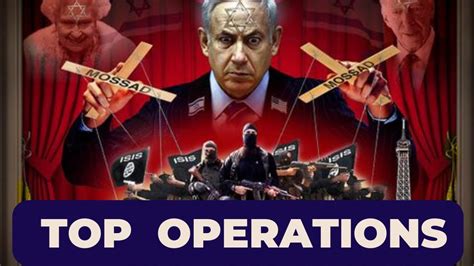 The Mossads Top Operations Youtube