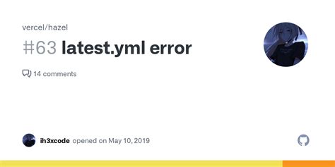 Latest Yml Error Issue Vercel Hazel Github