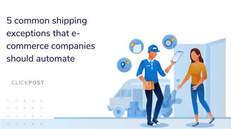 5 Common Shipping Exceptions That E Commerce Companies Should Automate