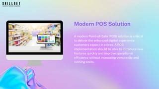 Modernizing Point Of Sale Systems For Enhanced Shopping Experiences PPT