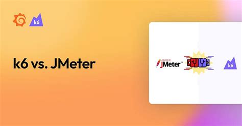 Comparing K6 And Jmeter For Load Testing Grafana Labs