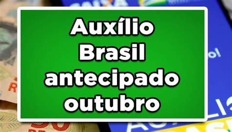 Auxílio Brasil E Vale Gás Voltam A Ser Pagos Em Outubro Com Calendário