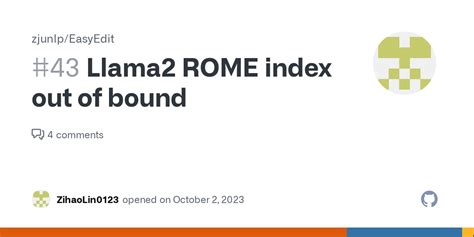 Llama ROME Index Out Of Bound Issue Zjunlp EasyEdit GitHub