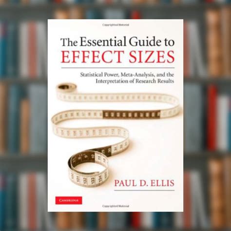 the essential guide to effect sizes statistical power meta inspire