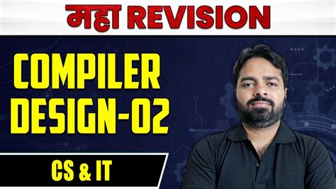 Compiler Design 02 Cs And It Maha Revision Youtube