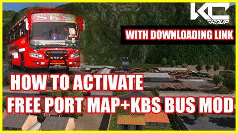 How To Activate Freeport Map And Play KBS BUS Mod OnETS2 KCGroup