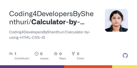 GitHub Coding4DevelopersByShenthuri Calculator By Using HTML CSS JS