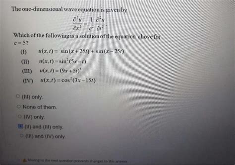 Solved The One Dimensional Wave Equation Is Given By