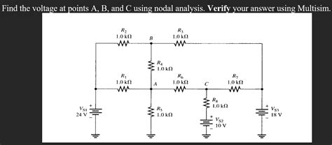 Solved Find The Voltage At Points A B And C Using Nodal Chegg