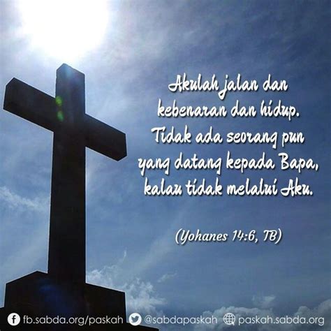 Yesus Adalah Jalan Kebenaran Dan Hidup 2021