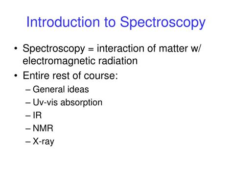 Ppt Introduction To Spectroscopy Powerpoint Presentation Free