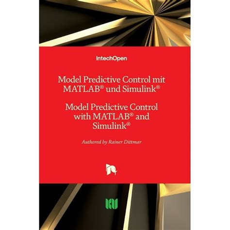 Model Predictive Control Mit Matlab Und Simulink Model Predictive Control With Matlab And
