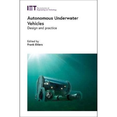 Autonomous Underwater Vehicles Design And Practice Radar Sonar And Navigation On Onbuy