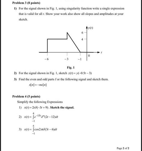 Solved Problem 3 8 Points 1 For The Signal Shown In Fig Chegg Com