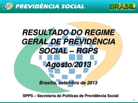 Ppt Resultado Do Regime Geral De PrevidÊncia Social Rgps Agosto