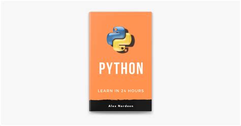 ‎alex Nordeen Python Learn Python In 24 Hours в Apple Books