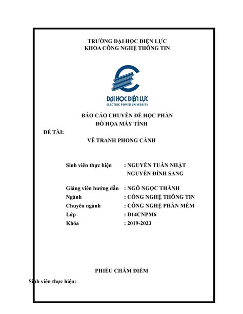 BÁO CÁO BÀI TẬP LỚN ĐỒ HỌA MÁY TÍNH TRƯỜNG ĐẠI HỌC ĐIỆN LỰC KHOA CÔNG NGHỆ THÔNG TIN BÁO CÁO
