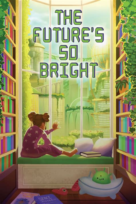 The Futures So Bright
