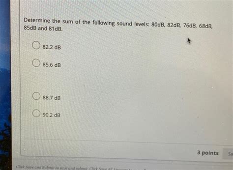 Solved Determine The Sum Of The Following Sound Levels 80 Chegg