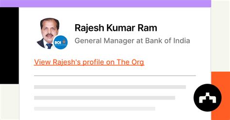 Rajesh Kumar Ram General Manager At Bank Of India The Org