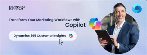 Transform Your Marketing Workflows With Copilot In Dynamics 365