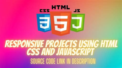 responsive projects using html css and javascript with source code