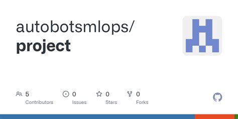 Github Autobotsmlopsproject