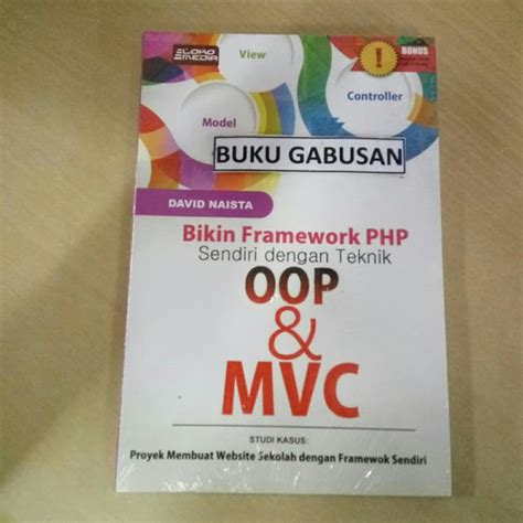 Jual BUKU BIKIN FRAMEWORK PHP SENDIRI DENGAN TEKNIK OOP MVC Uk